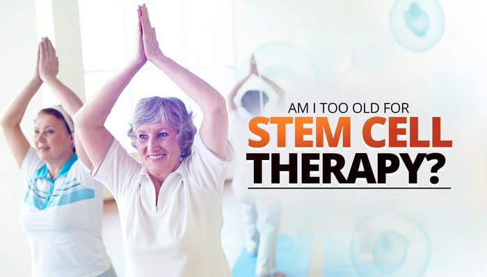 Am I Too Old For Stem Cell Therapy? - THE ORTHOHEALING CENTER